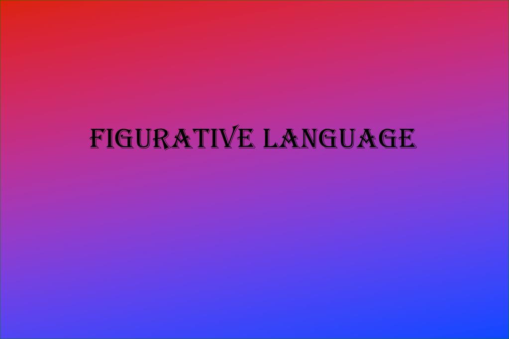 PPT - Figurative Language PowerPoint Presentation, free download - ID ...