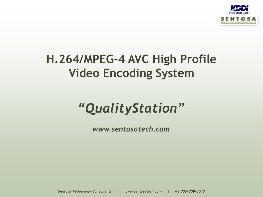 PPT - H.264/MPEG-4 AVC High Profile Video Encoding System PowerPoint ...
