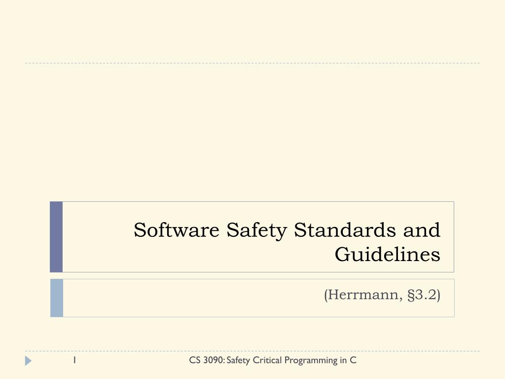 PPT - Software Safety Standards and Guidelines PowerPoint Presentation ...
