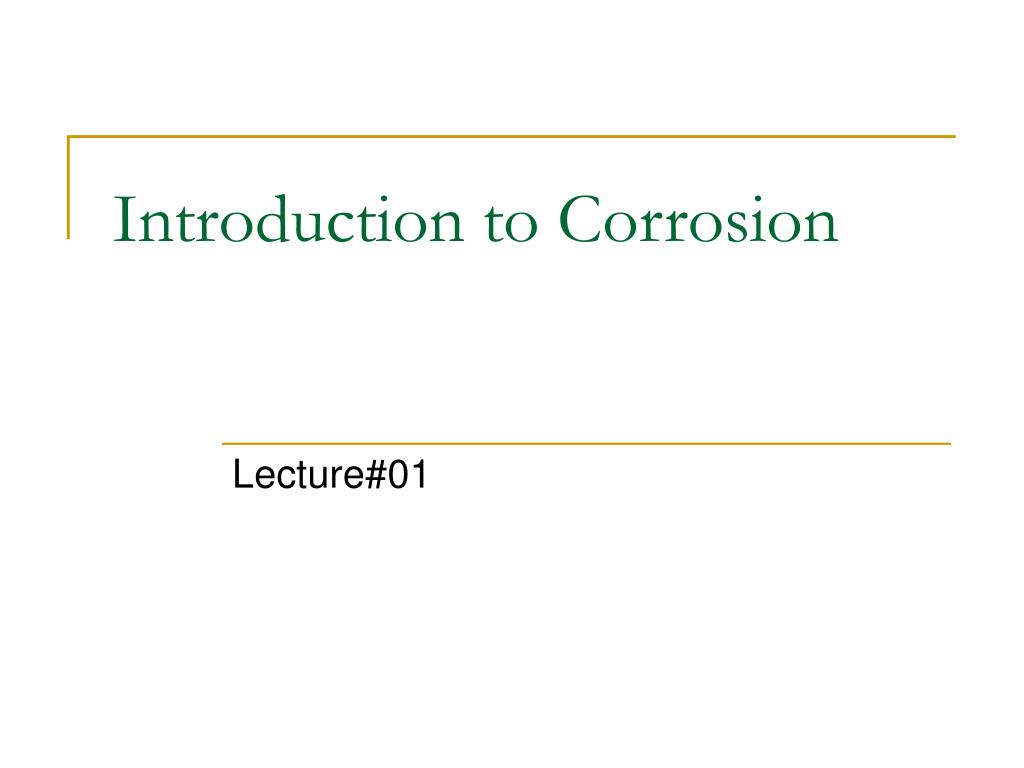 PPT - Introduction to Corrosion PowerPoint Presentation, free download ...