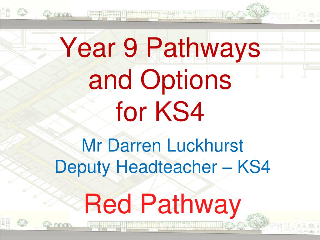 PPT - Year 9 Pathways and Options for KS4 PowerPoint Presentation, free ...