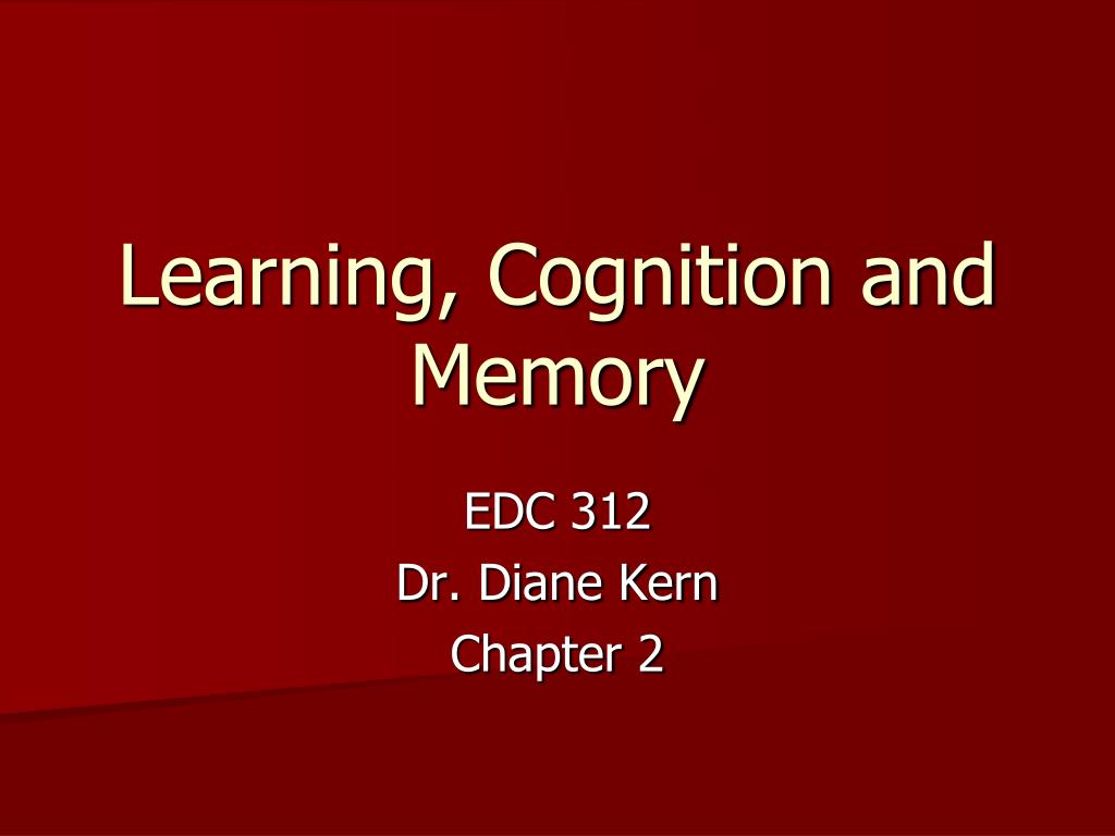 PPT - Learning, Cognition and Memory PowerPoint Presentation, free ...