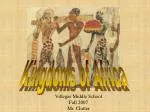 PPT - EARLY KINGDOMS OF AFRICA PowerPoint Presentation, free download ...