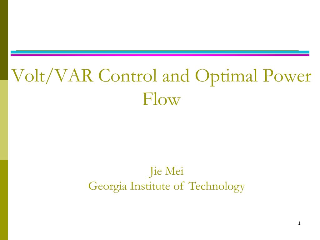 PPT - Volt/VAR Control and Optimal Power Flow PowerPoint Presentation ...