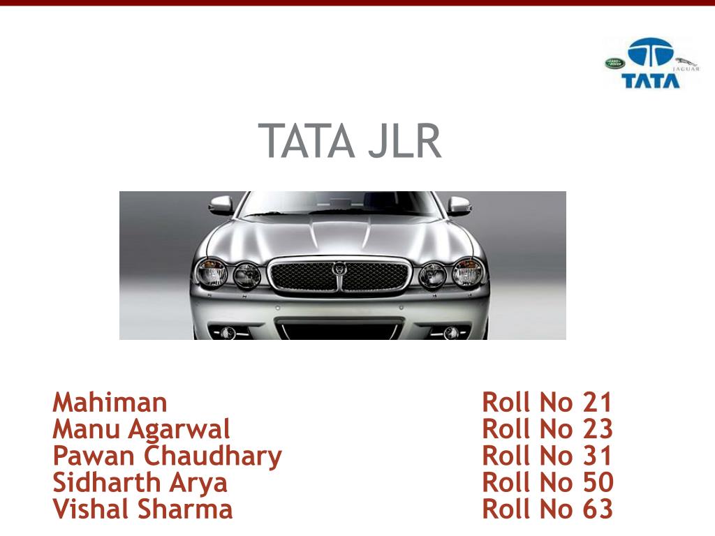 PPT - TATA JLR PowerPoint Presentation, free download - ID:6871385