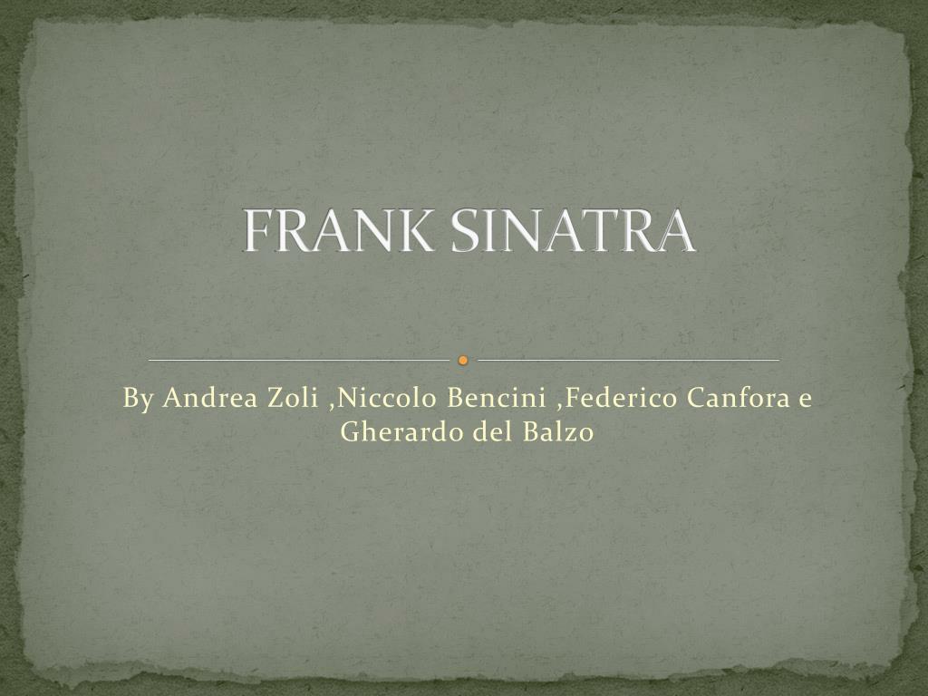 PPT - FRANK SINATRA PowerPoint Presentation, free download - ID:6872737