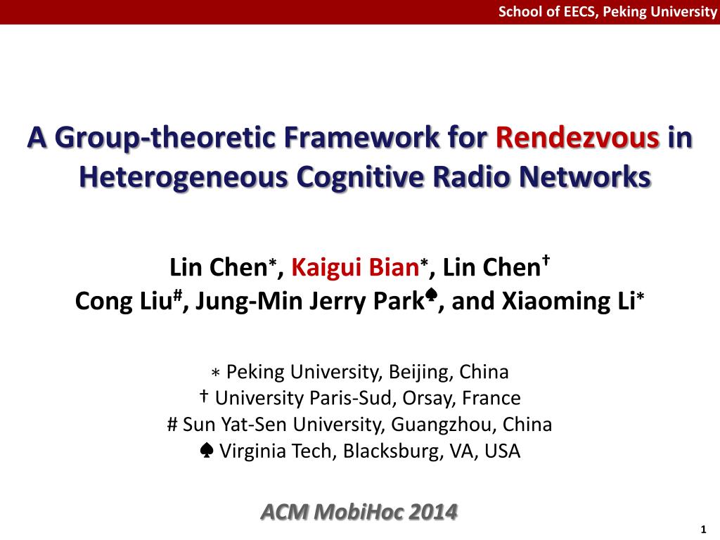 PPT - A Group-theoretic Framework for Rendezvous in Heterogeneous Cognitive Radio Networks ...