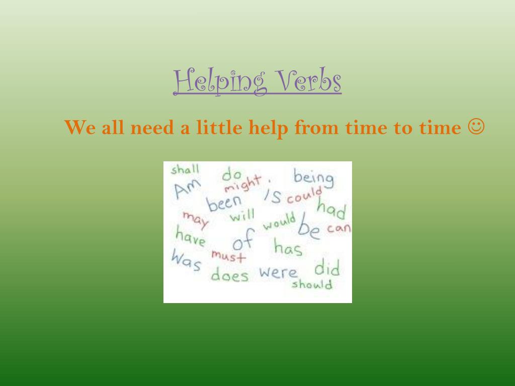 PPT - Helping Verbs PowerPoint Presentation, free download - ID:6874024