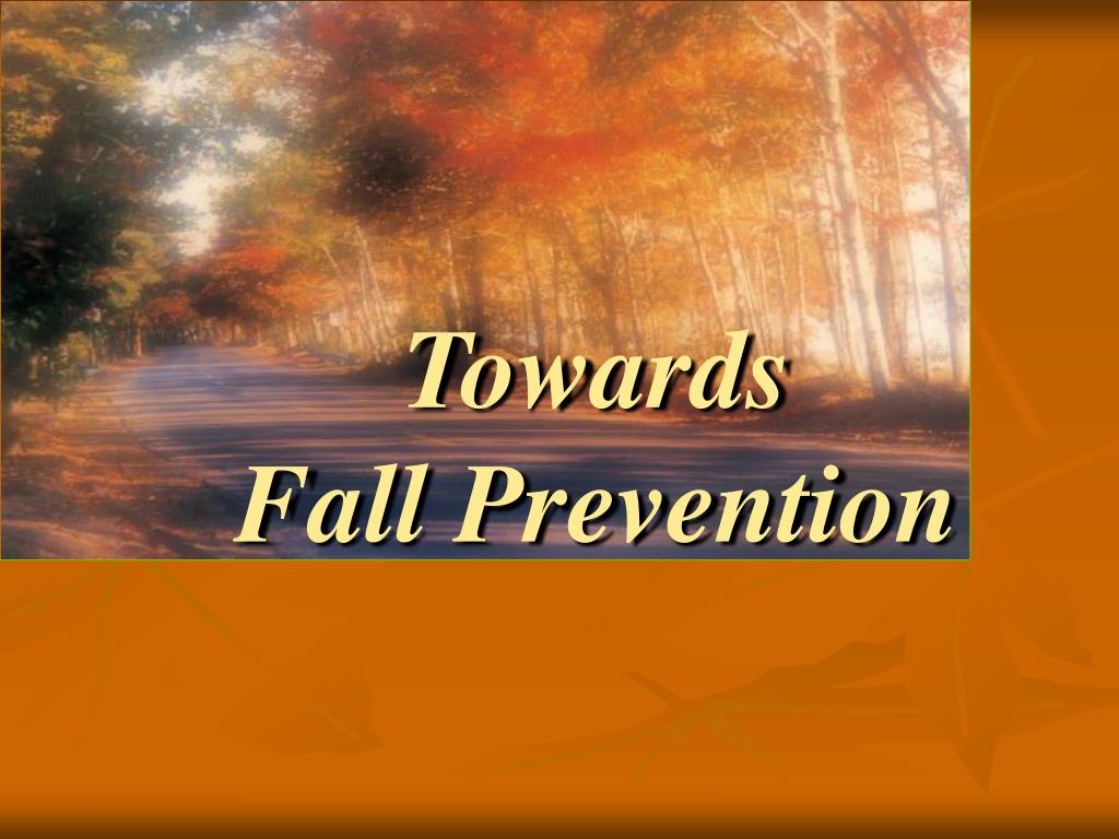 PPT - Towards Fall Prevention PowerPoint Presentation, free download ...