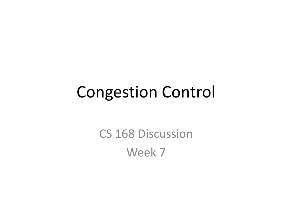 PPT - Congestion Control PowerPoint Presentation, free download - ID ...