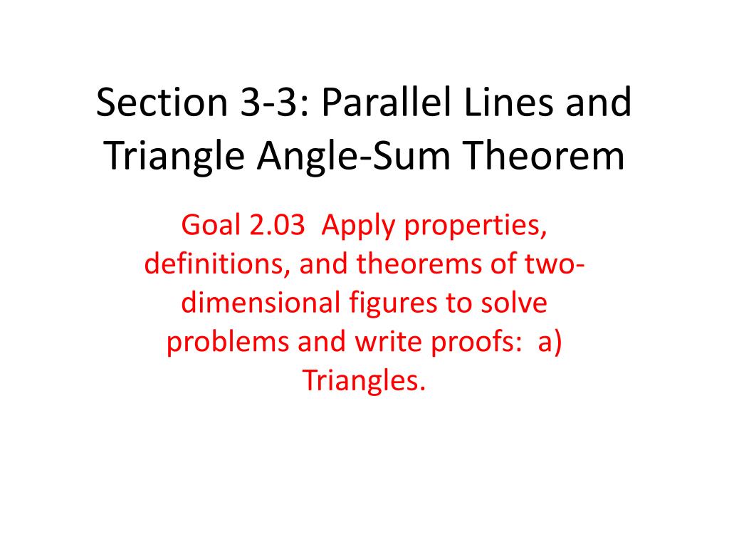PPT - Section 3-3: Parallel Lines and Triangle Angle-Sum Theorem PowerPoint Presentation - ID ...