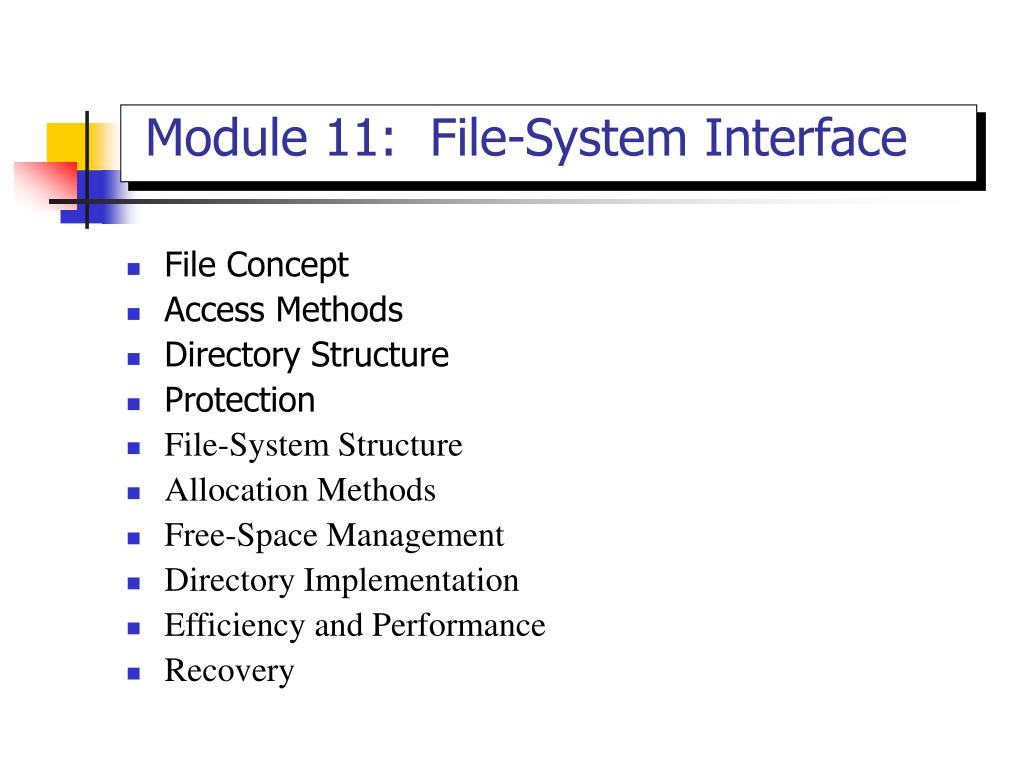PPT - Module 11: File-System Interface PowerPoint Presentation, free ...