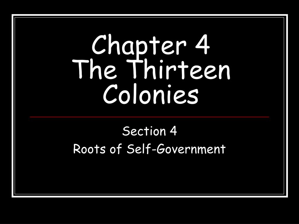 PPT - Chapter 4 The Thirteen Colonies PowerPoint Presentation, free ...