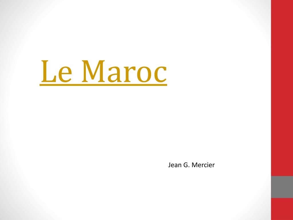 PPT - Le Maroc PowerPoint Presentation, free download - ID:6876252