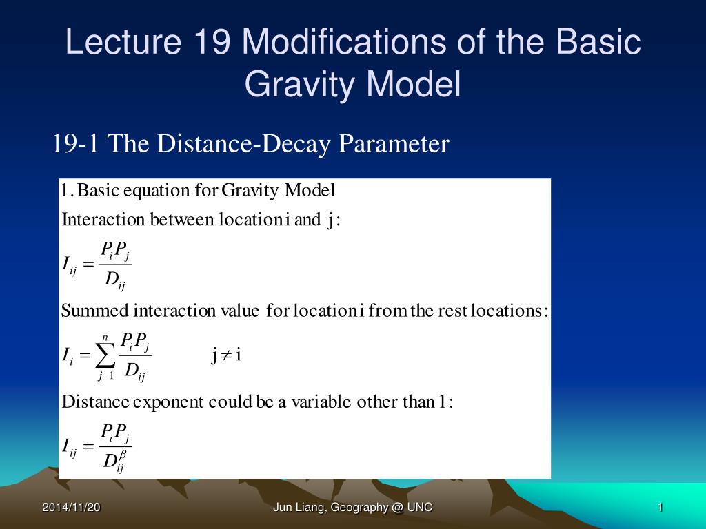 PPT - Lecture 19 Modifications of the Basic Gravity Model PowerPoint ...