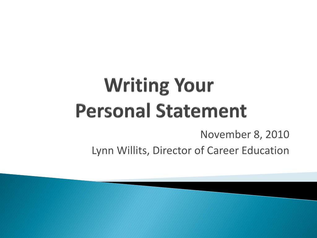 PPT - Writing Your Personal Statement PowerPoint Presentation, free ...