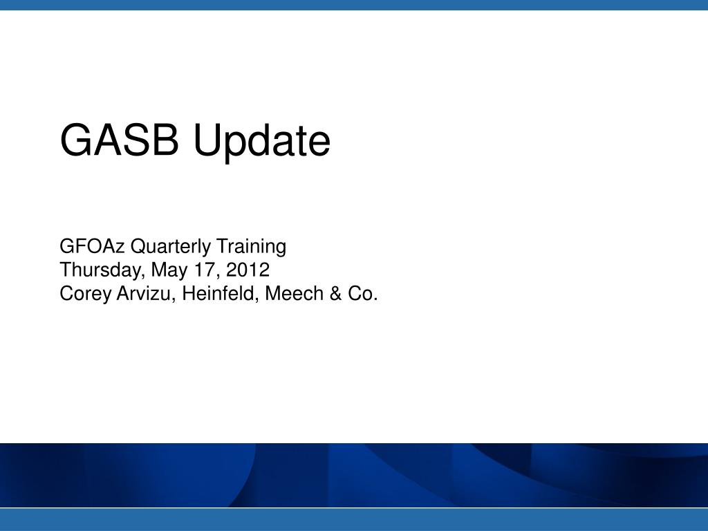 PPT - GASB Update PowerPoint Presentation, free download - ID:6878303