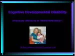 PPT - Developmental Cognitive Disability DCD PowerPoint Presentation ...
