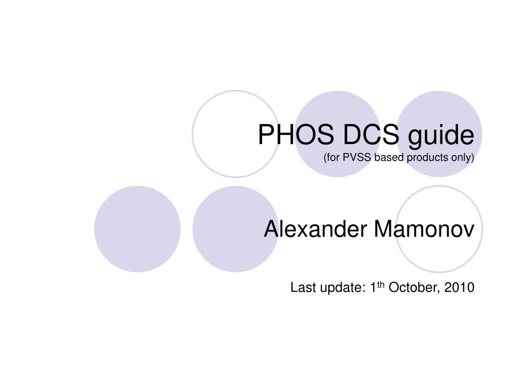 PPT - PHOS DCS guide (for PVSS based products only) PowerPoint ...