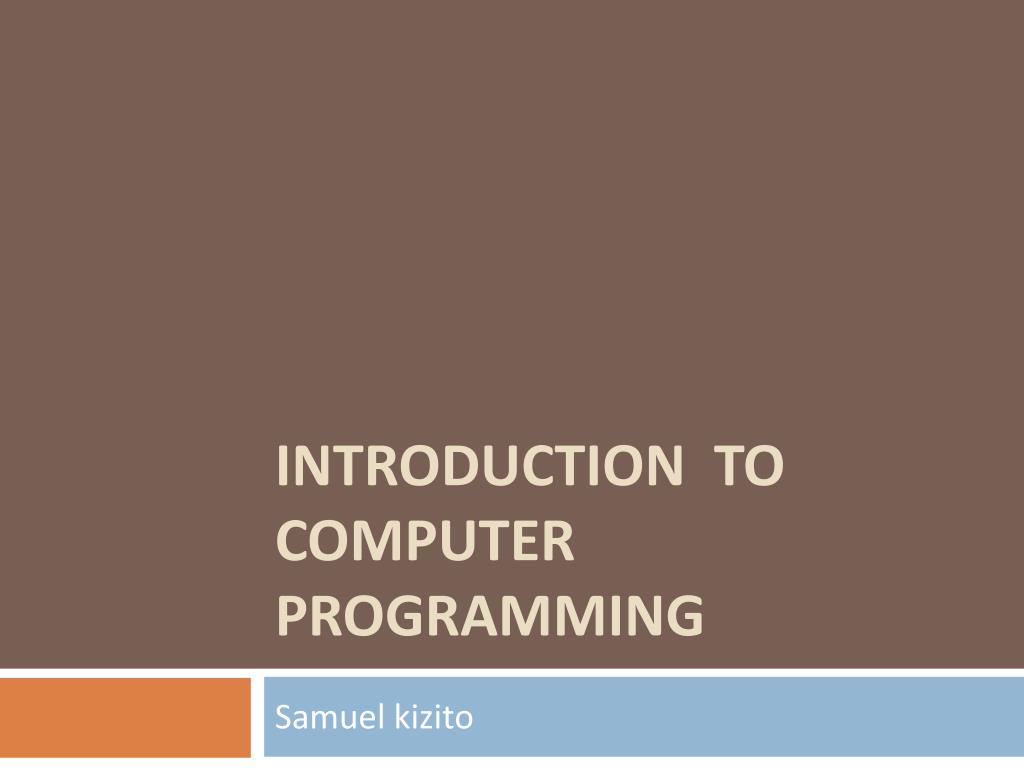 PPT - Introduction to Computer programming PowerPoint Presentation ...