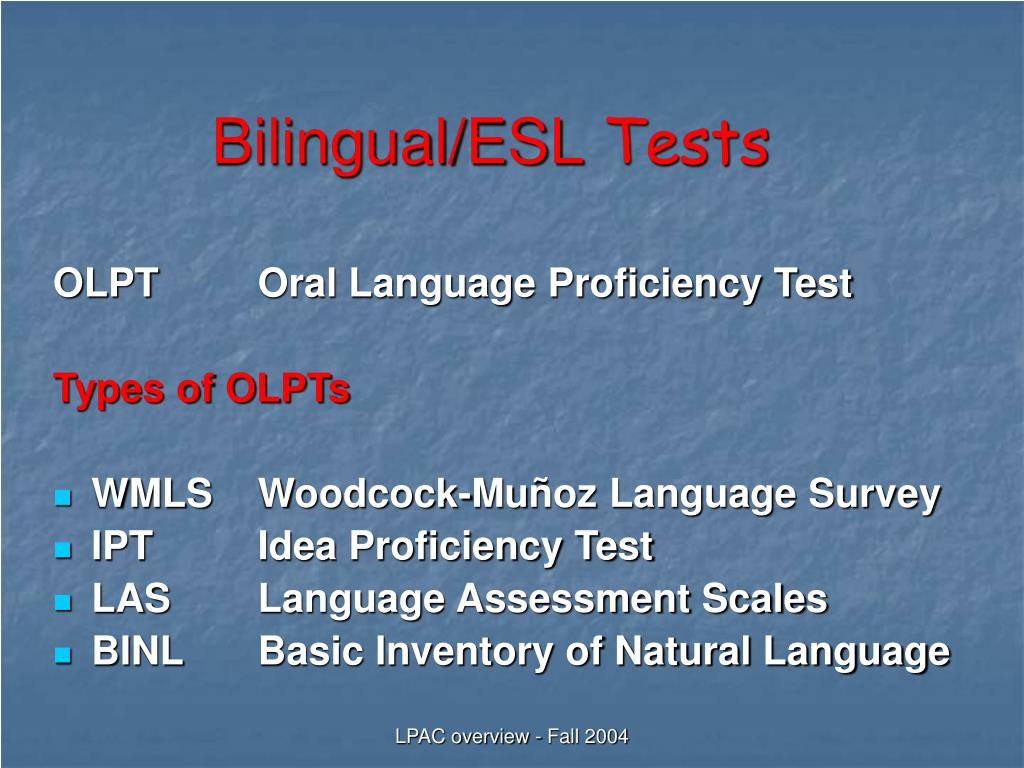 PPT - Bilingual/ESL Tests PowerPoint Presentation, free download - ID ...