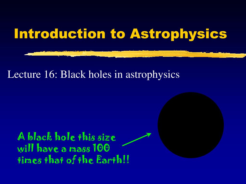 PPT - Introduction to Astrophysics PowerPoint Presentation, free ...