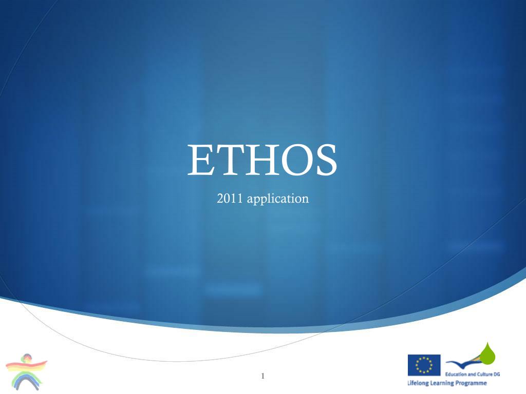 PPT - ETHOS PowerPoint Presentation, free download - ID:6882113