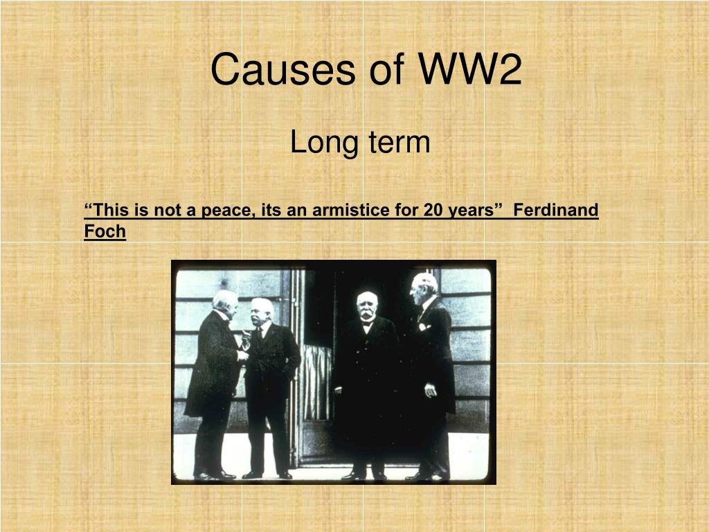 PPT - Causes of WW2 PowerPoint Presentation, free download - ID:6883581