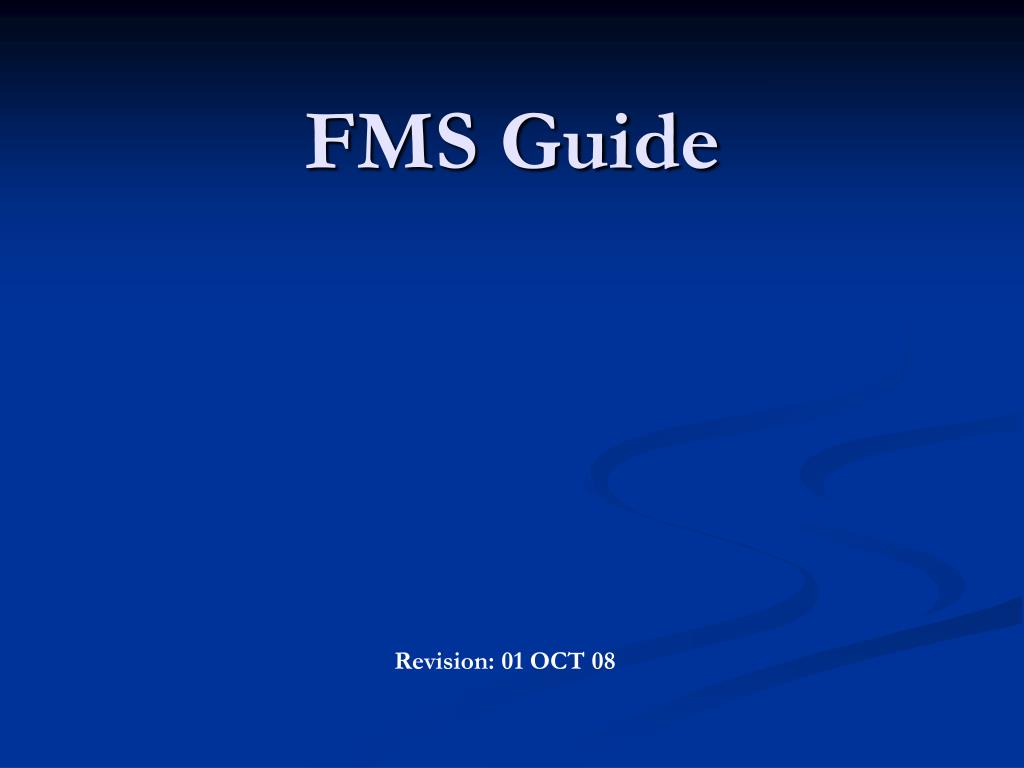 PPT - FMS Guide PowerPoint Presentation, free download - ID:6883766