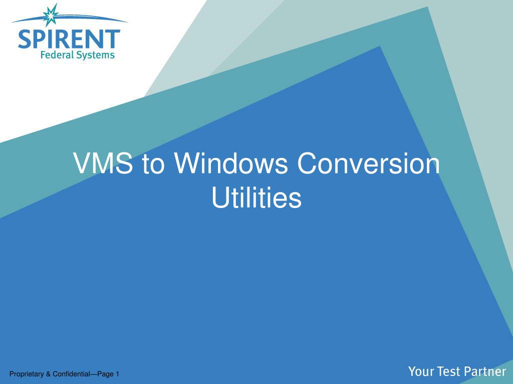 PPT - VMS to Windows Conversion Utilities PowerPoint Presentation, free ...