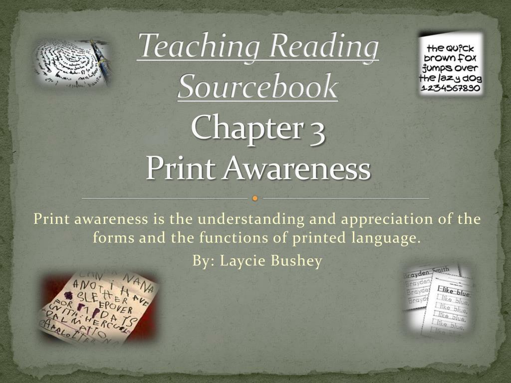 PPT - Teaching Reading Sourcebook Chapter 3 Print Awareness PowerPoint ...