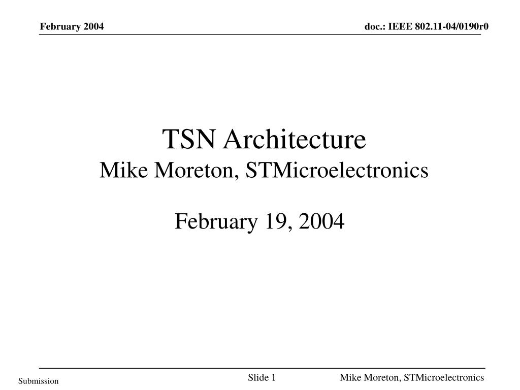 PPT - TSN Architecture Mike Moreton, STMicroelectronics PowerPoint ...
