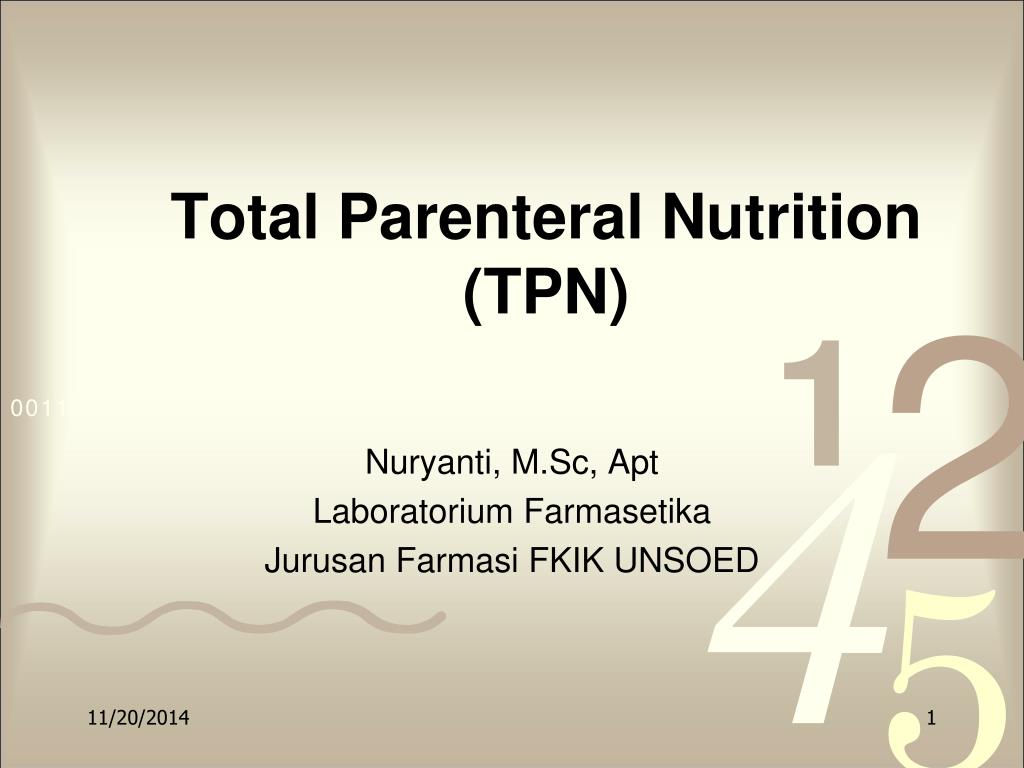 PPT - Total Parenteral Nutrition (TPN) PowerPoint Presentation, free ...