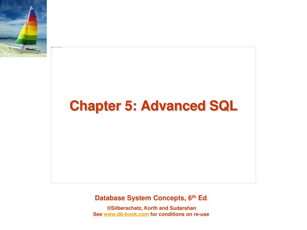 PPT - Chapter 5: Advanced SQL PowerPoint Presentation, free download ...