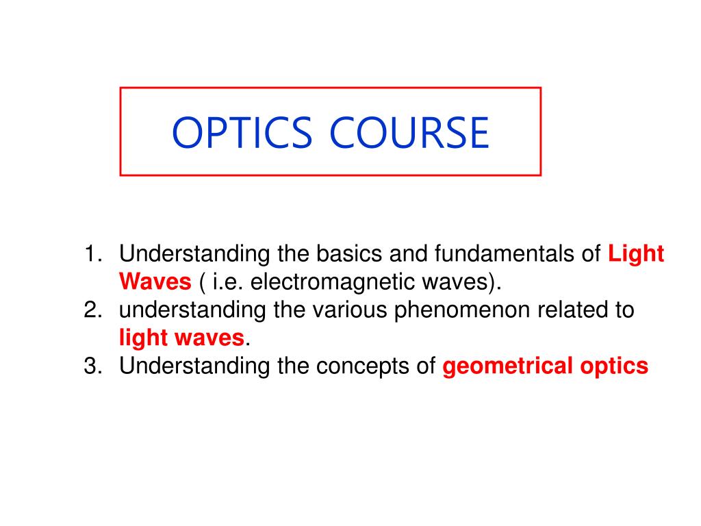 PPT - OPTICS COURSE PowerPoint Presentation, free download - ID:6887309