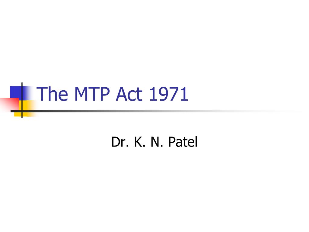 PPT - The MTP Act 1971 PowerPoint Presentation, free download - ID:6887502