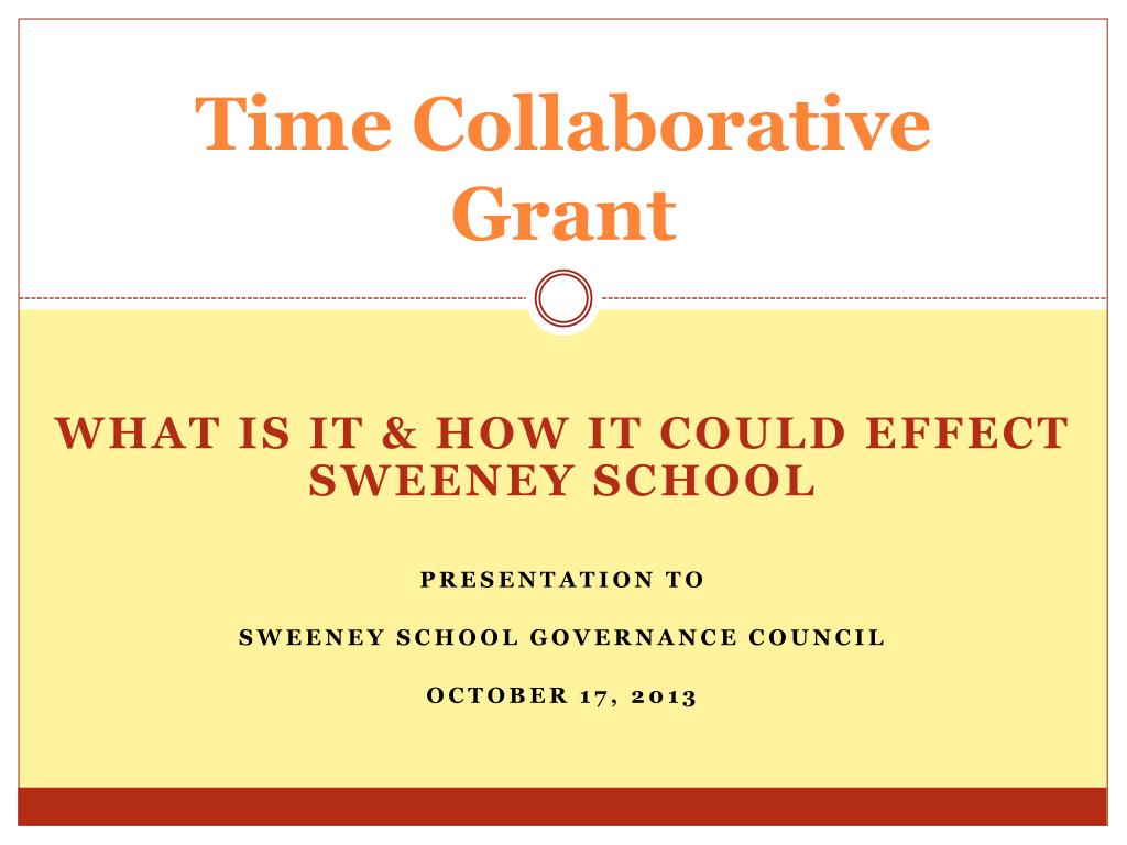 PPT - Enhancing Learning Through Time Collaborative Grant PowerPoint ...