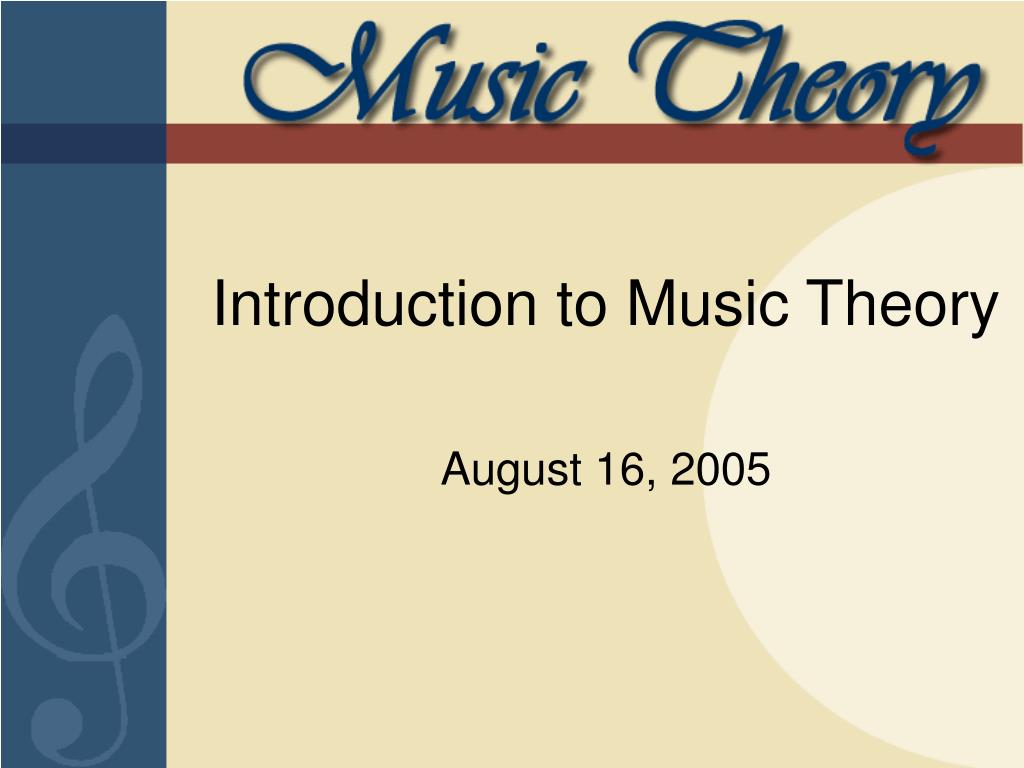 PPT - Introduction to Music Theory PowerPoint Presentation, free ...