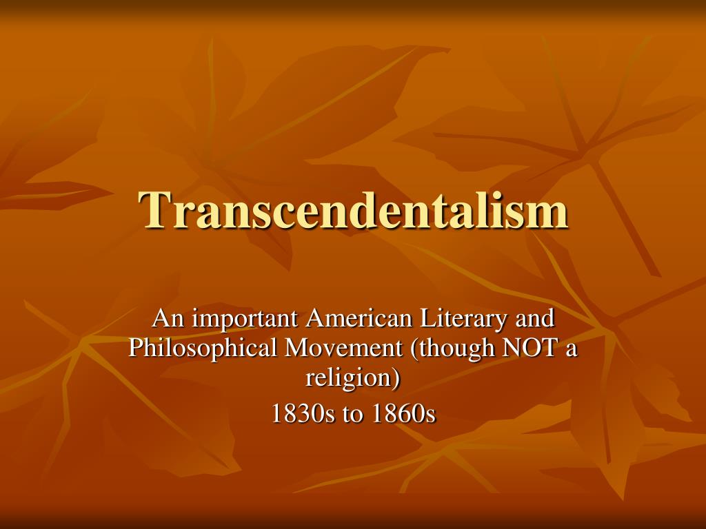 PPT - Transcendentalism PowerPoint Presentation, free download - ID:6888861