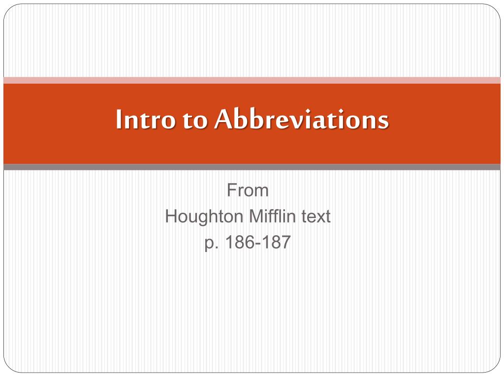 PPT - Intro to Abbreviations PowerPoint Presentation, free download ...