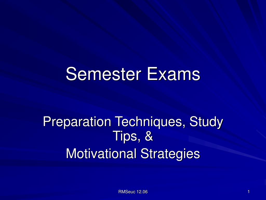 PPT - Semester Exams PowerPoint Presentation, free download - ID:6889405