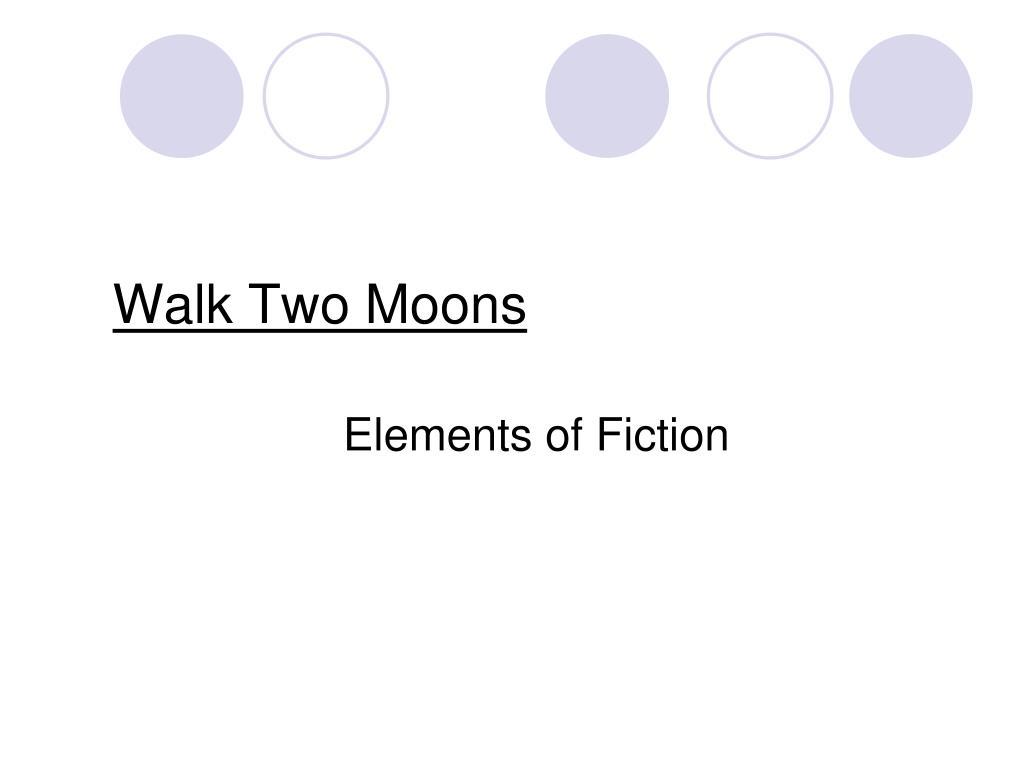 PPT - Walk Two Moons PowerPoint Presentation, free download - ID:6889436