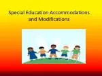 PPT - Accommodations and Modifications PowerPoint Presentation, free ...