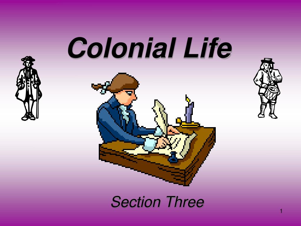 PPT - Colonial Life PowerPoint Presentation, free download - ID:6890028