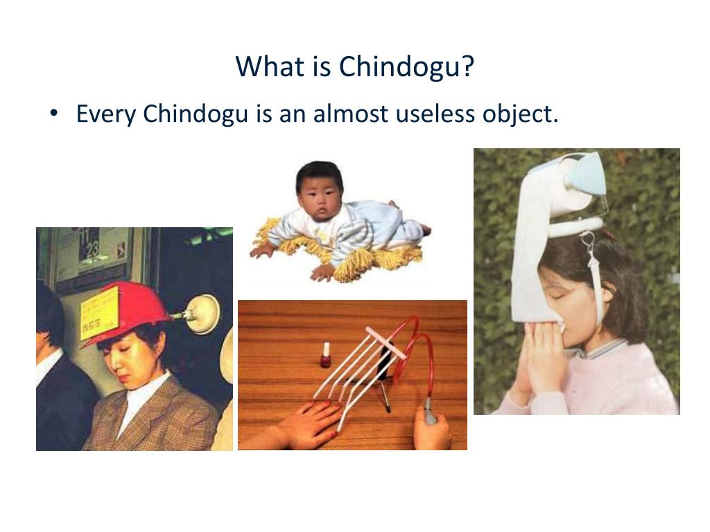 PPT - What is Chindogu? PowerPoint Presentation, free download - ID:6890318