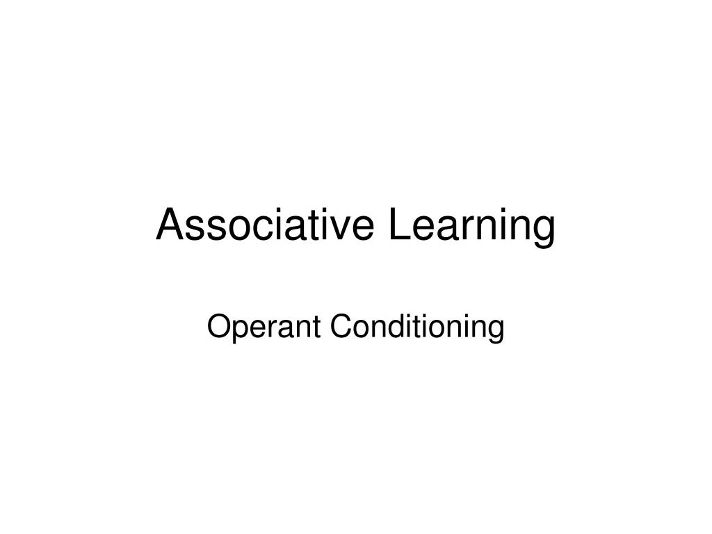 PPT - Associative Learning PowerPoint Presentation, free download - ID ...