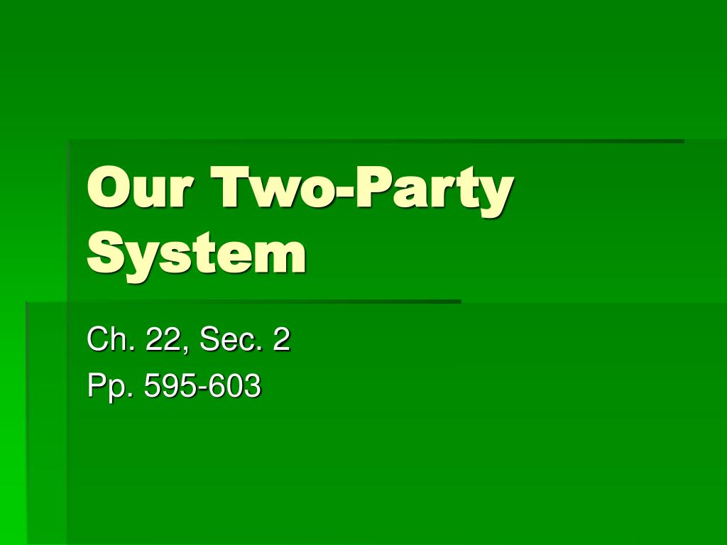 PPT - Our Two-Party System PowerPoint Presentation, free download - ID ...