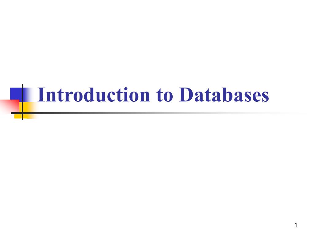 PPT - Introduction to Databases PowerPoint Presentation, free download ...