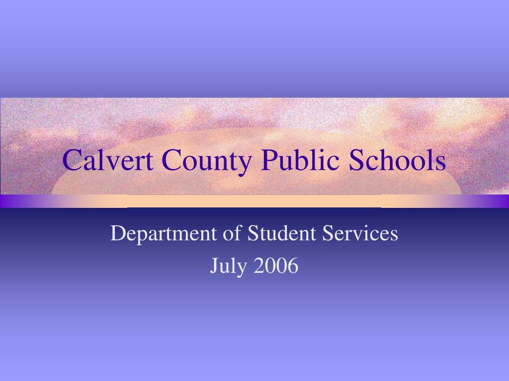 PPT - Calvert County Public Schools PowerPoint Presentation, free ...