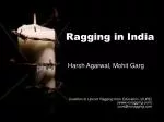 PPT - Anti-Ragging PowerPoint Presentation, free download - ID:3602653